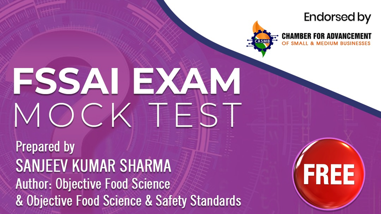 FSSAI Exam, Mock Test #01 - FoodTech Pathshala